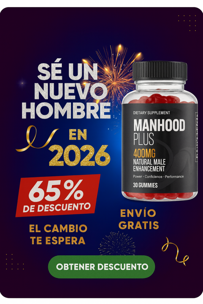Manhood Plus en México - Todo lo que necesitas saber